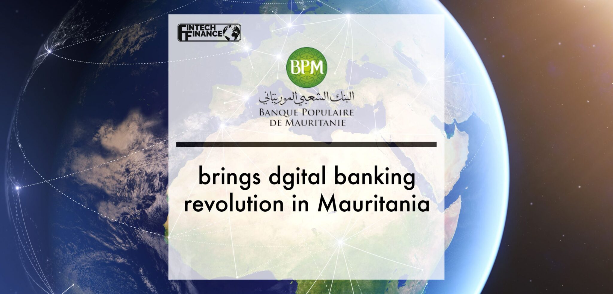 Bankily brings Digital Banking Revolution in Mauritania