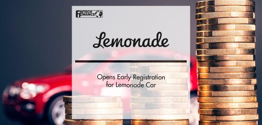 Lemonade Insurance Opens Early Registration for Lemonade Car