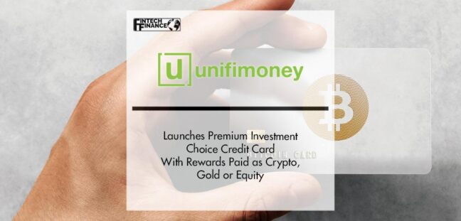 Unifimoney Launches Unifi Premier With Rewards Paid as Crypto, Gold or ...