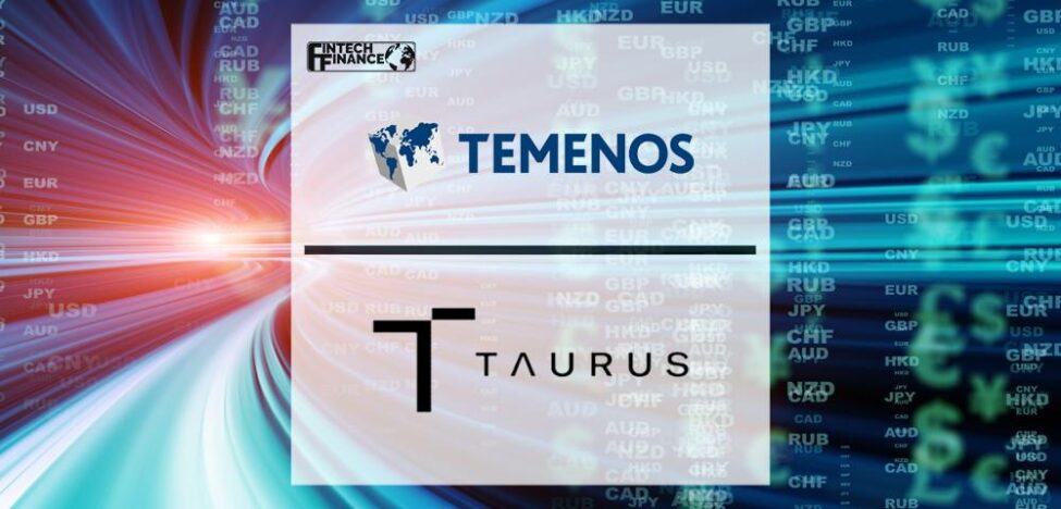 Temenos MarketPlace Welcomes Taurus, the Next-Generation Digital Assets ...