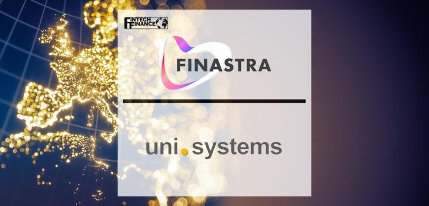 Finastra and Uni Systems Collaborate to Deliver Treasury, Payments and ...