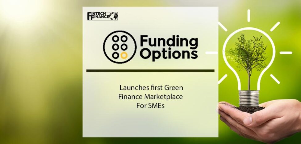 Funding Options launches first Green Finance Marketplace for SMEs
