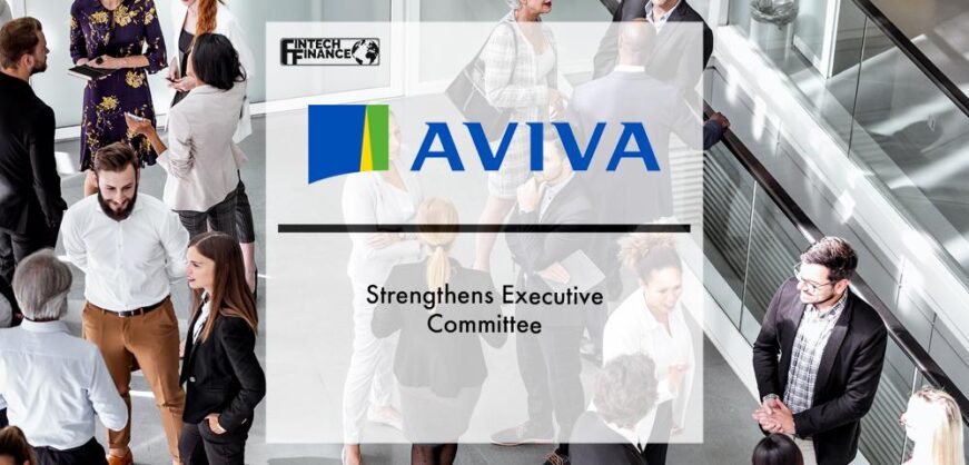 Aviva strengthens Executive Committee