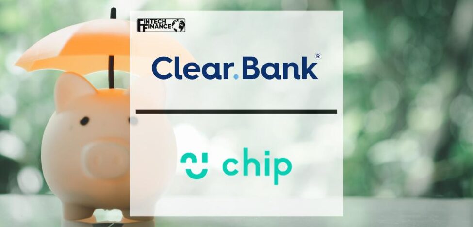 ClearBank enhances financial protection for Chip customers