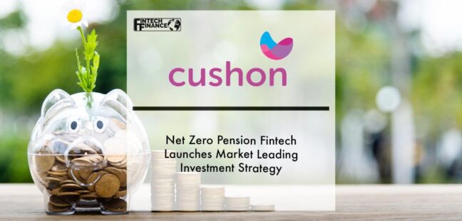 Net zero pension fintech Cushon launches market leading investment