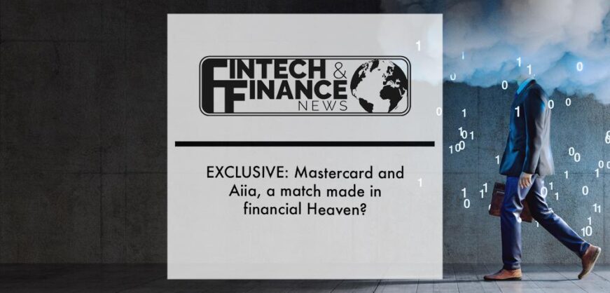 EXCLUSIVE: Mastercard and Aiia, a match made in financial Heaven ...
