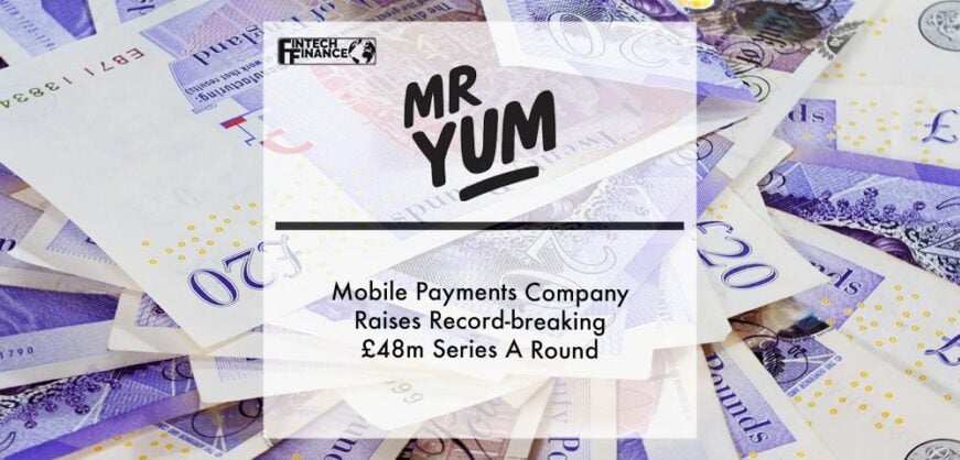 Mr Yum Raises Record-breaking £48m Series A Round
