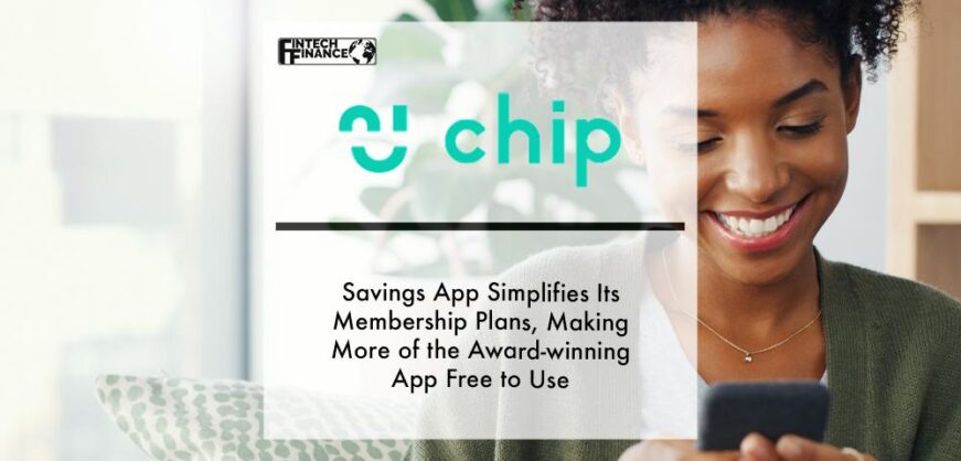 Savings app Chip simplifies its membership plans