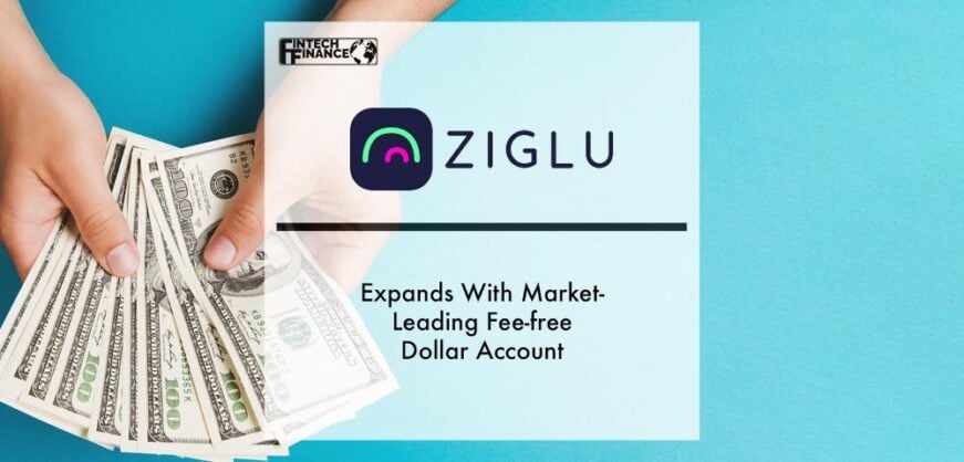 Ziglu Expands With Market-leading Fee-free Dollar Account