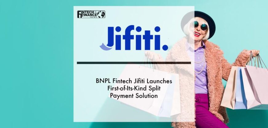 BNPL Fintech Jifiti Launches First-of-Its-Kind Split Payment Solution