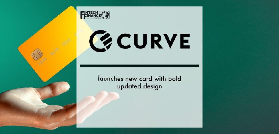 Curve launches new card with bold updated design