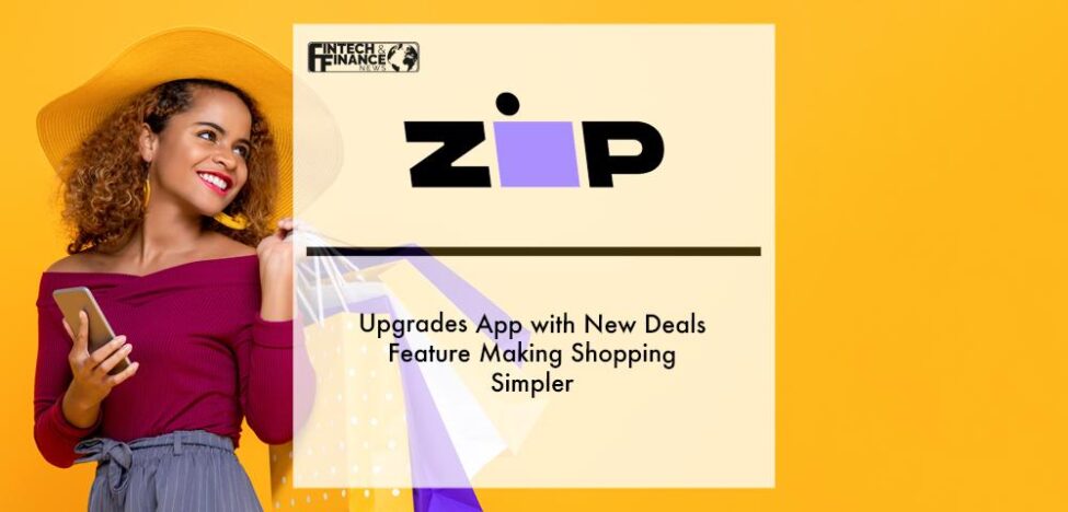 Zip Upgrades App with New Deals Feature Making Shopping Simpler