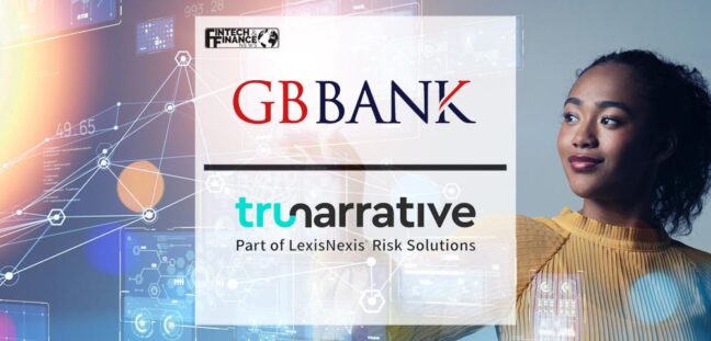 GB Bank chooses TruNarrative for customer onboarding,