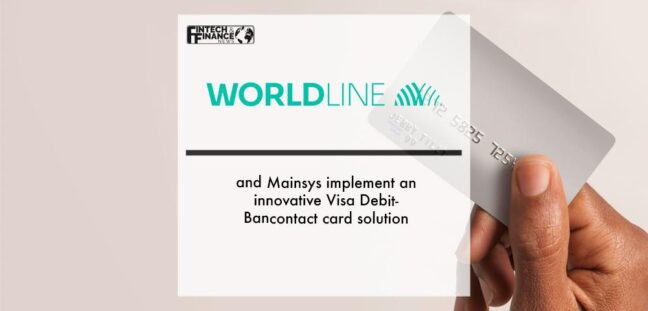 Worldline and Mainsys implement an innovative Visa Debit
