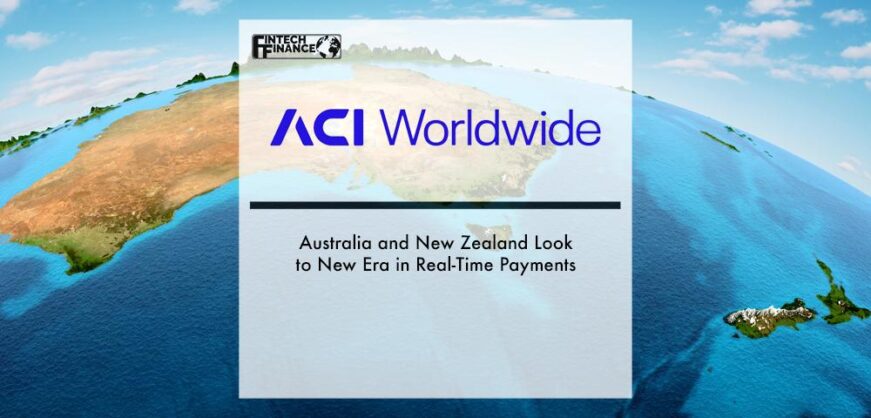 Australia and New Zealand Look to New Era in Real-Time Payments