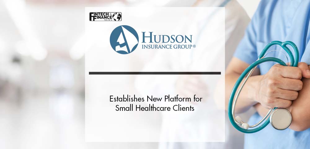 Hudson Insurance Group - FF News | Fintech Finance