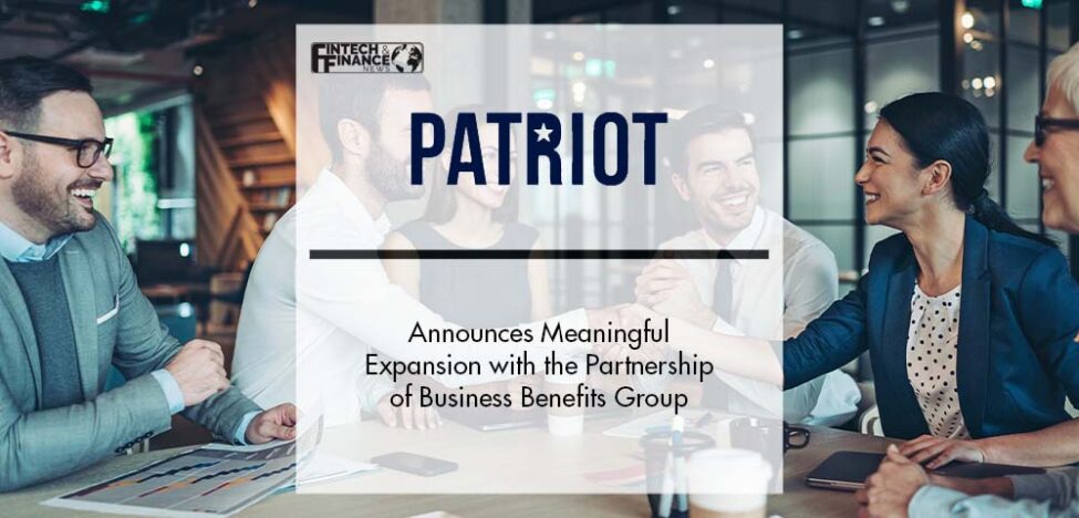 Patriot Insurance Announces Expansion with Business Benefits Group