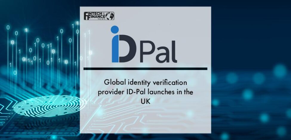 Global identity verification provider ID-Pal launches in the UK