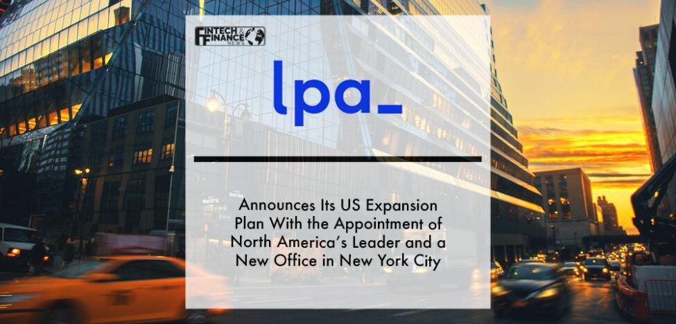 LPA Announces its US expansion plan of North America’s leader