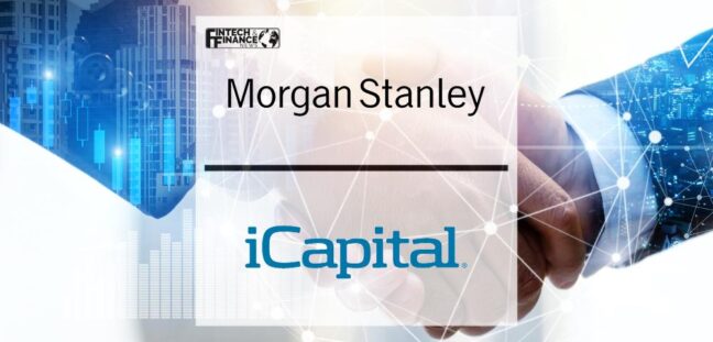 Morgan Stanley Investment Management and iCapital expand partnership