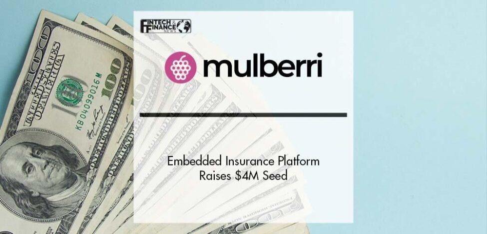 Mulberri - FF News | Fintech Finance