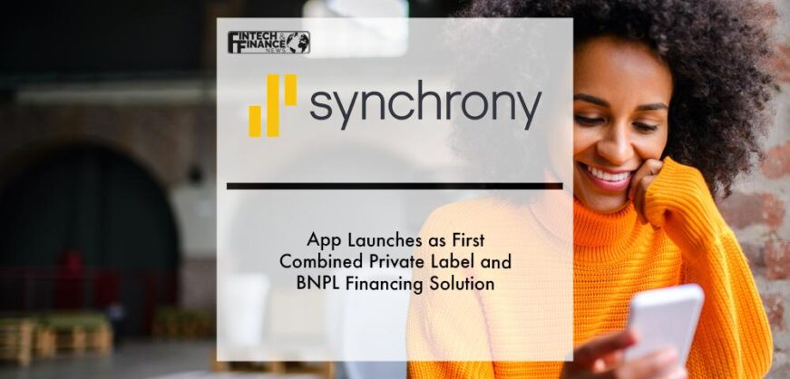 “PAY WITH SYNCHRONY” App Launches as First Combined Private Label