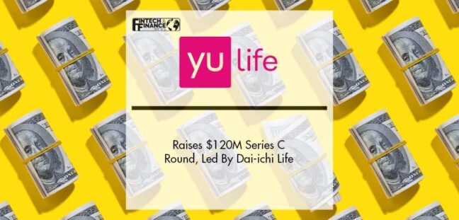 YuLife Raises $120M Series C Round, Led By Dai-ichi Life