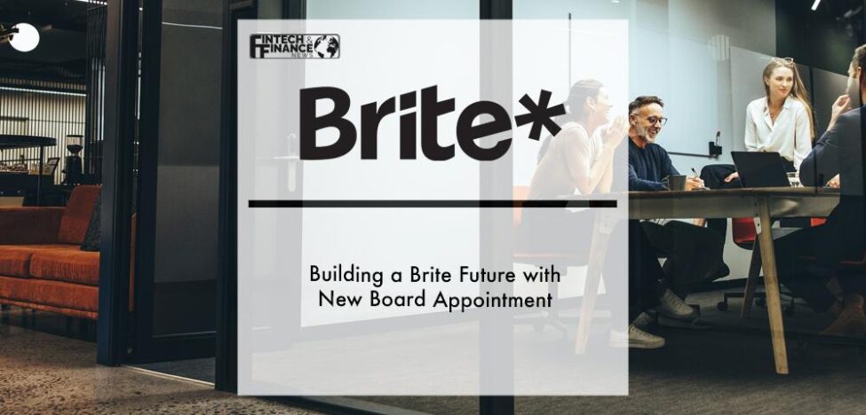 Building a Brite Future with New Board Appointment