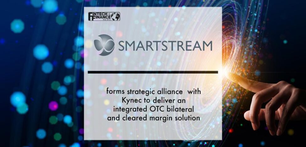 SmartStream and Kynec form strategic alliance to deliver an integrated ...