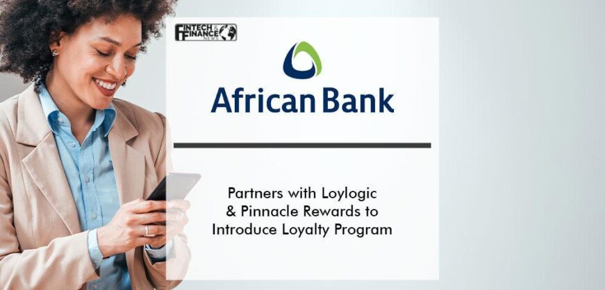African Bank Partners with Loylogic and Pinnacle Rewards to Introduce a ...