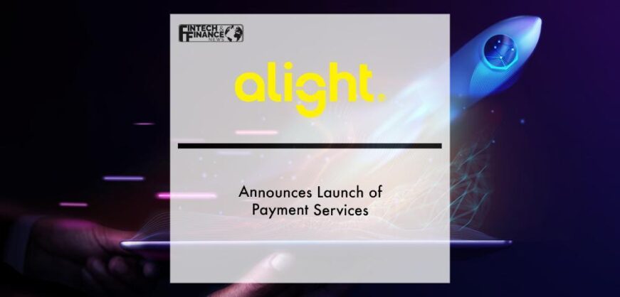 Alight Announces Launch of Payment Services