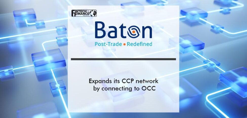 Baton Systems Expands its CCP Network by Connecting to OCC