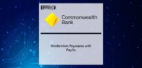 Commonwealth Bank Modernises Payments with PayTo
