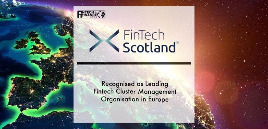 FinTech Scotland Recognised as Leading Fintech Cluster Management ...