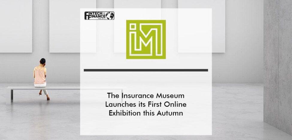 The Insurance Museum Launches its First Online Exhibition this Autumn