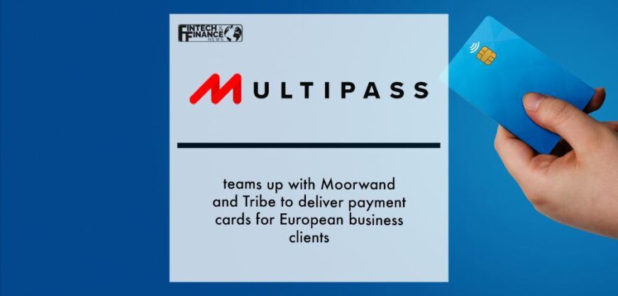 MultiPass teams up with Moorwand and Tribe to deliver payment cards for ...