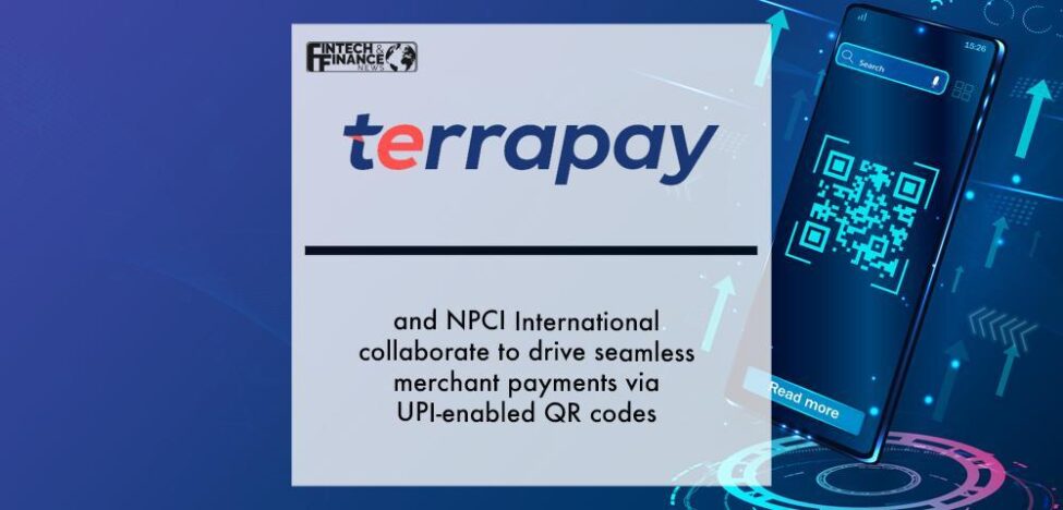 TerraPay and NPCI International collaborate to drive seamless merchant ...