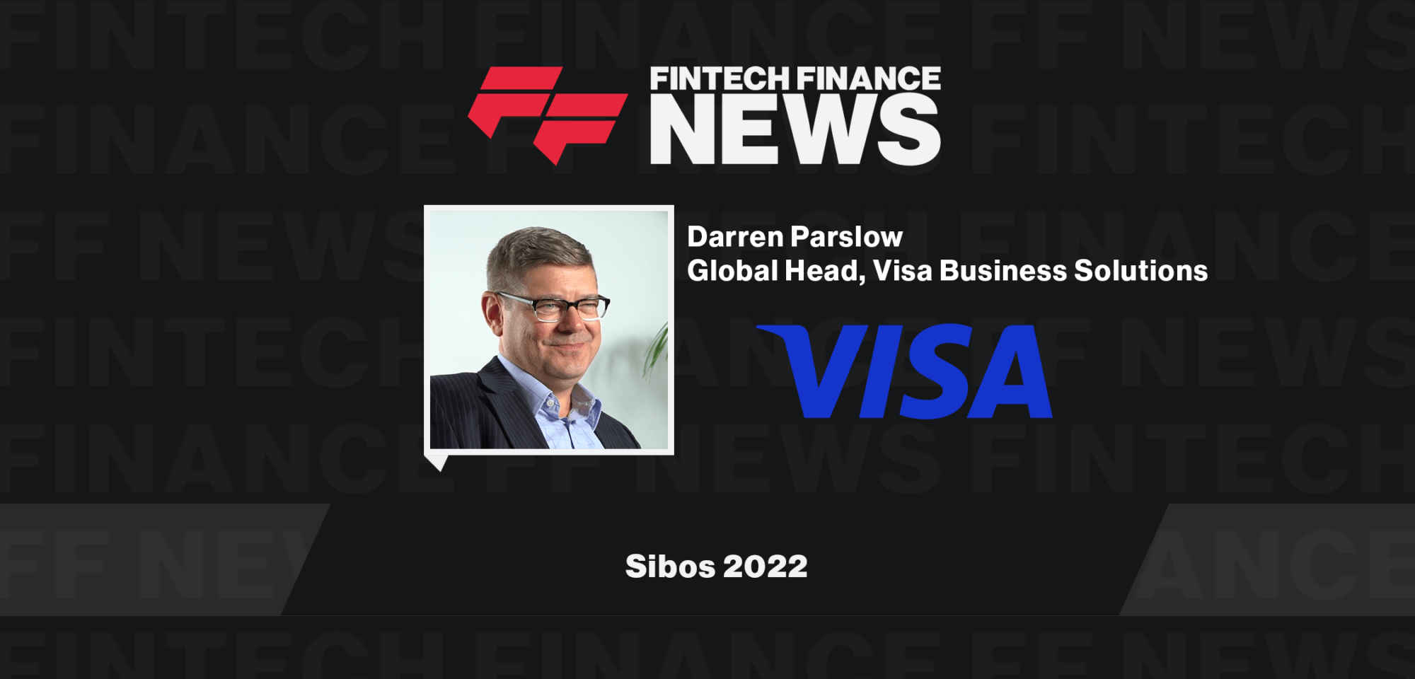 Darren Parslow - FF News | Fintech Finance Darren Parslow Visa, Citi
