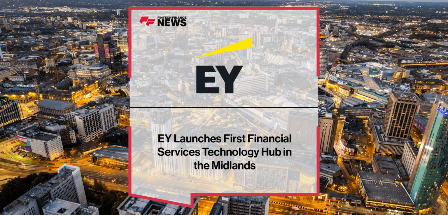 EY - first Financial Services Technology Hub in the Midlands