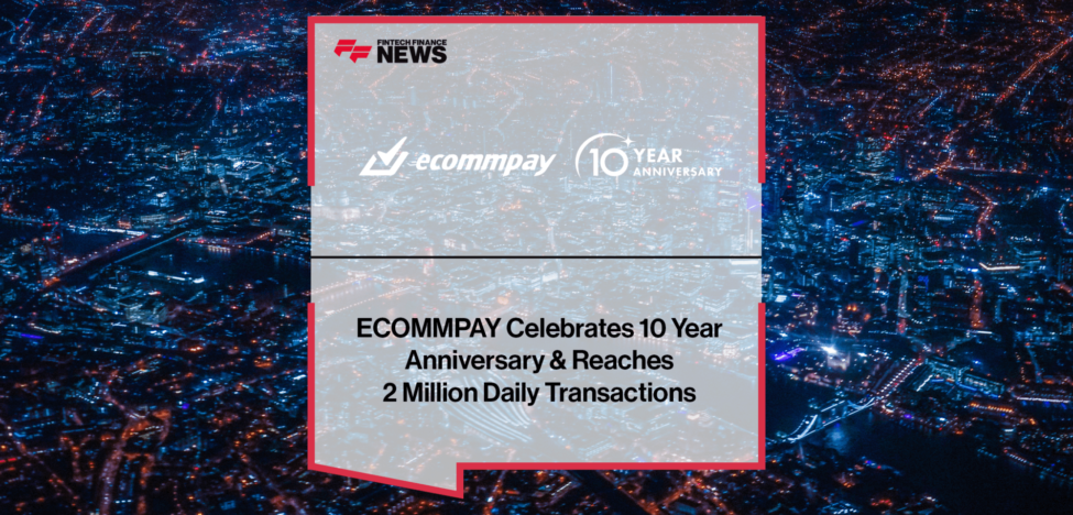 ECOMMPAY celebrates 10 year anniversary