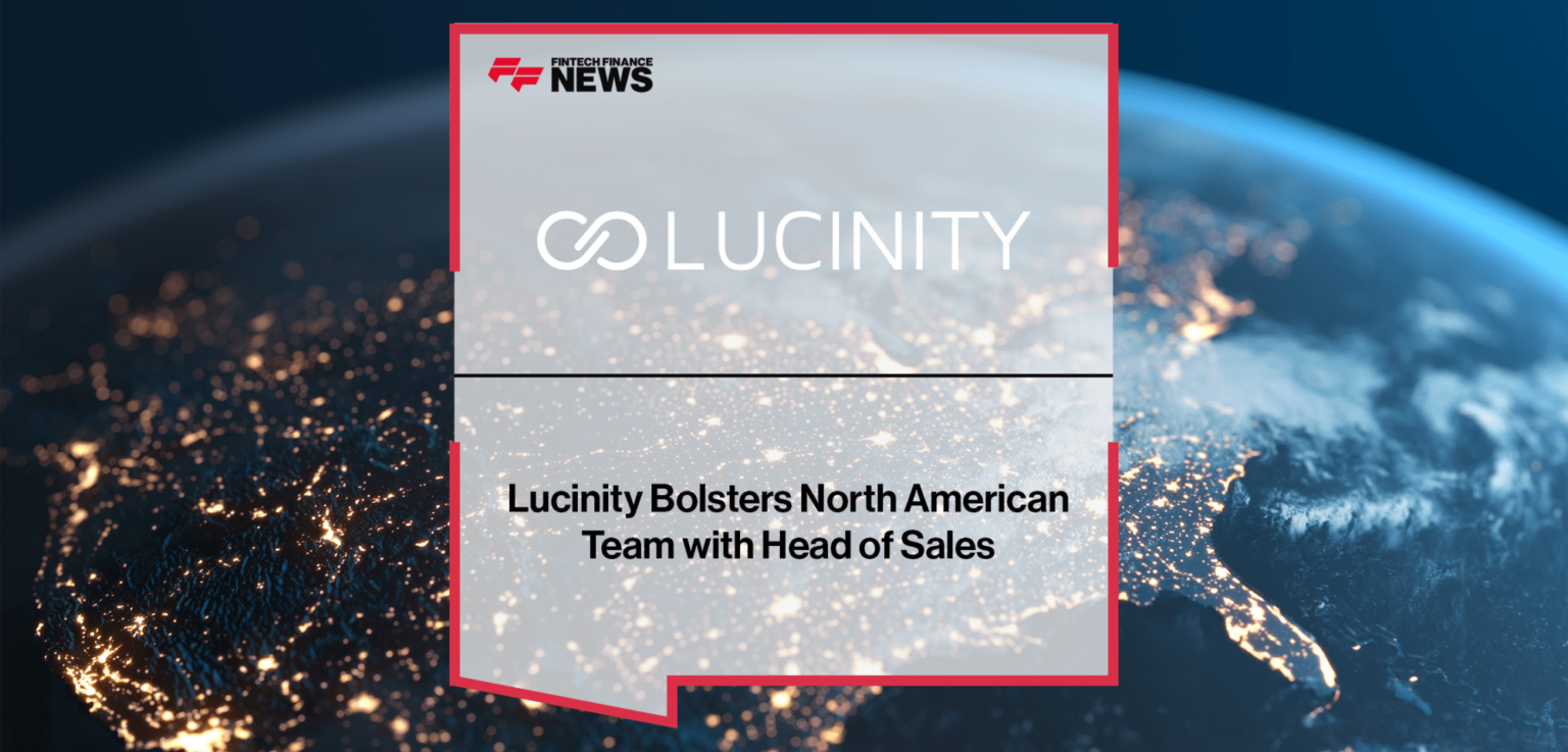 Lucinity bolsters North American team with Head of Sales