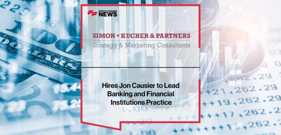 Simon-kucher & Partners Hires Jon Causier to Lead Banking and Financial ...