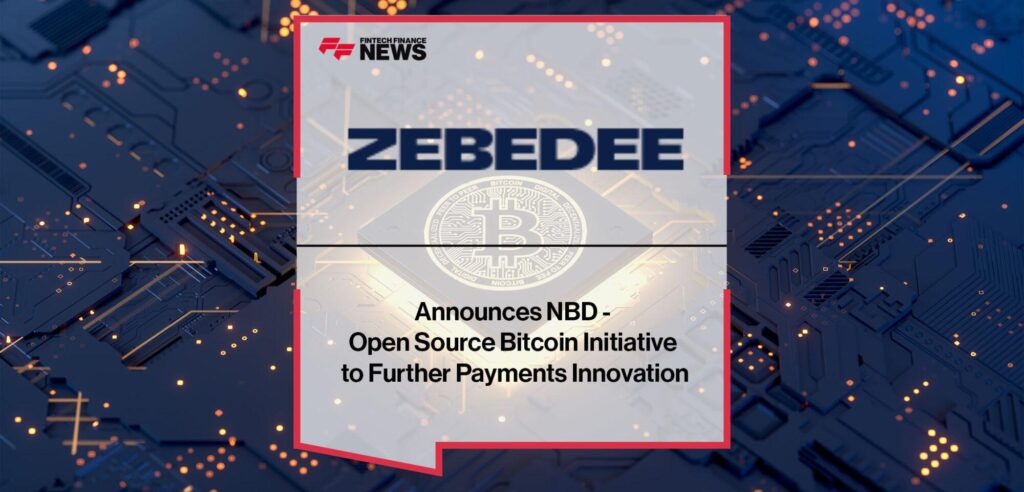 ZEBEDEE Announces NBD - Open Source Bitcoin Initiative to Further ...