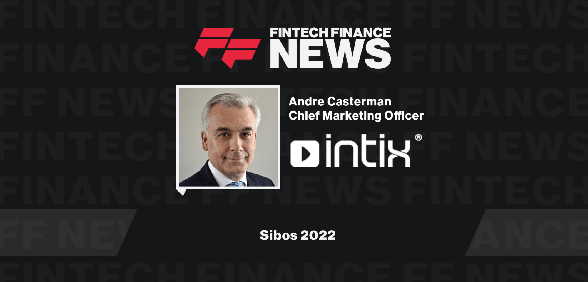 Andre Casterman - Intix - Sibos 2022