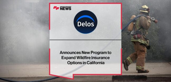 Delos Insurance Announces New Wildfire Insurance in California