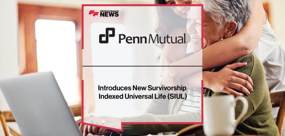 Penn Mutual Introduces Survivorship Indexed Universal Life (SIUL)