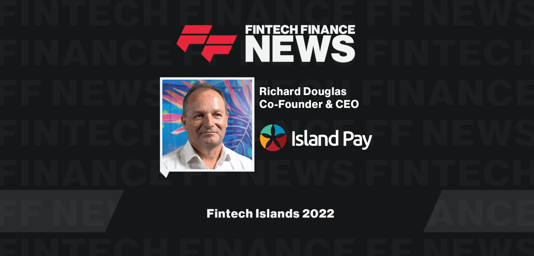 Island Pay's Richard Douglas on Payments in the Caribbean and CBDC in ...