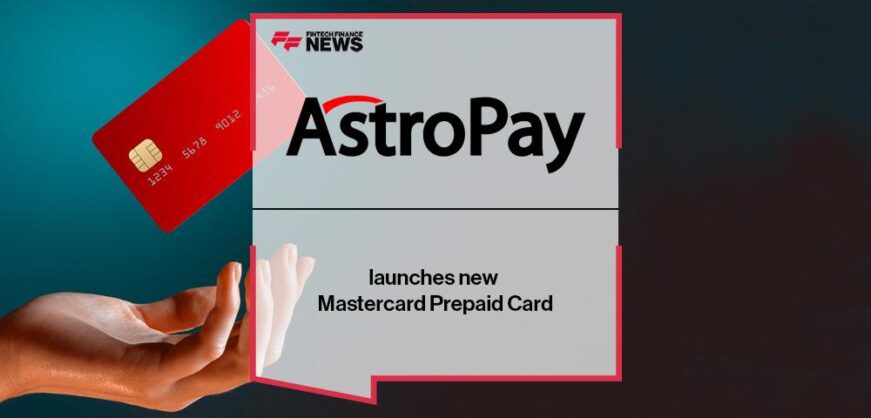 AstroPay launches new Mastercard Prepaid Card