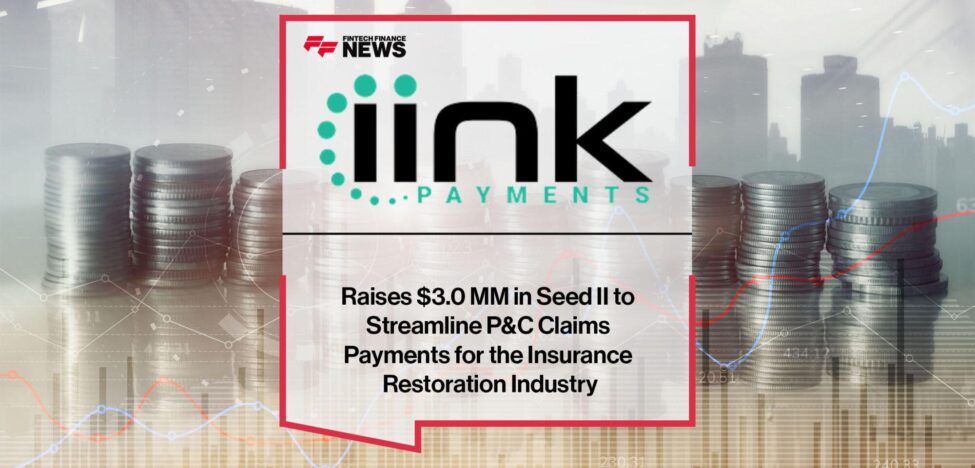 iink Payments Raises $3.0 MM in Seed II to Streamline P&C Claims ...