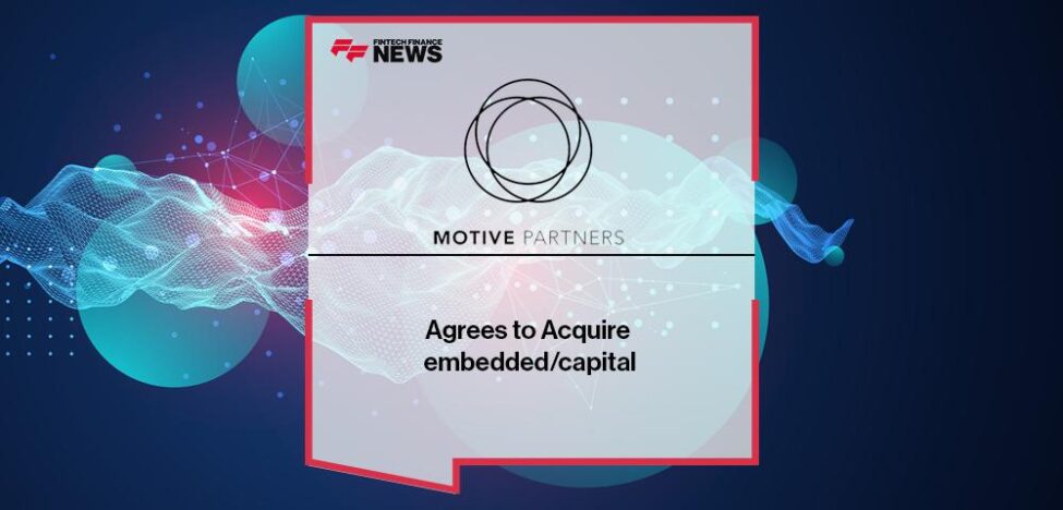 Motive Partners Agrees to Acquire embedded/capital